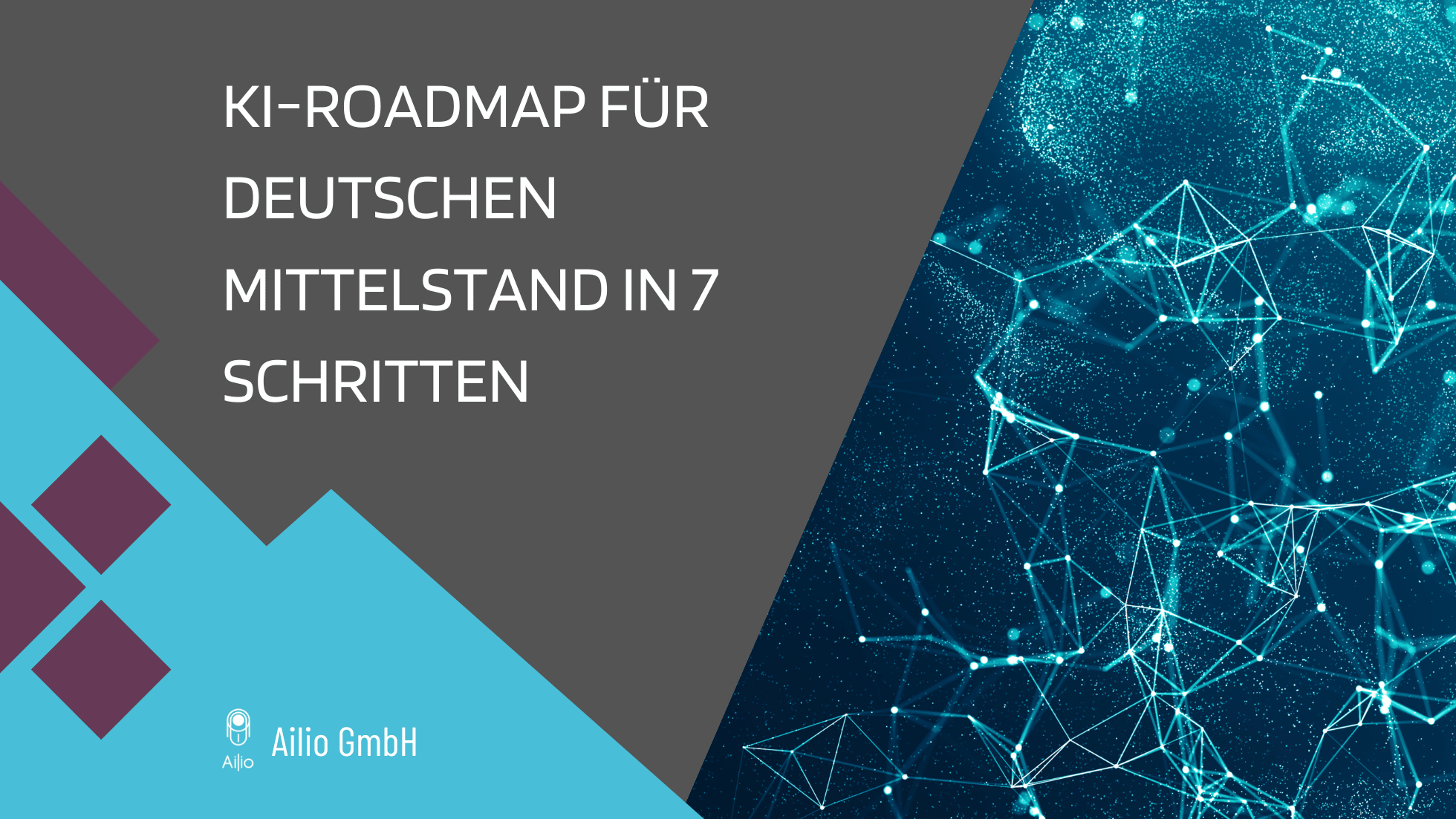 KI-Roadmap für den deutschen Mittelstand: In 7 Schritten von der Idee zur wertschöpfenden KI ...